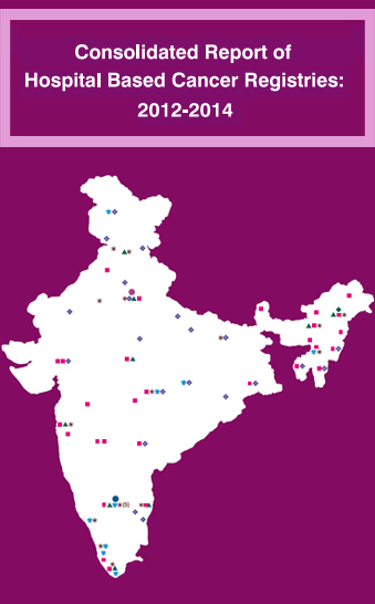 Consolidated Report of Hospital Based Cancer Registries : 2012-2014